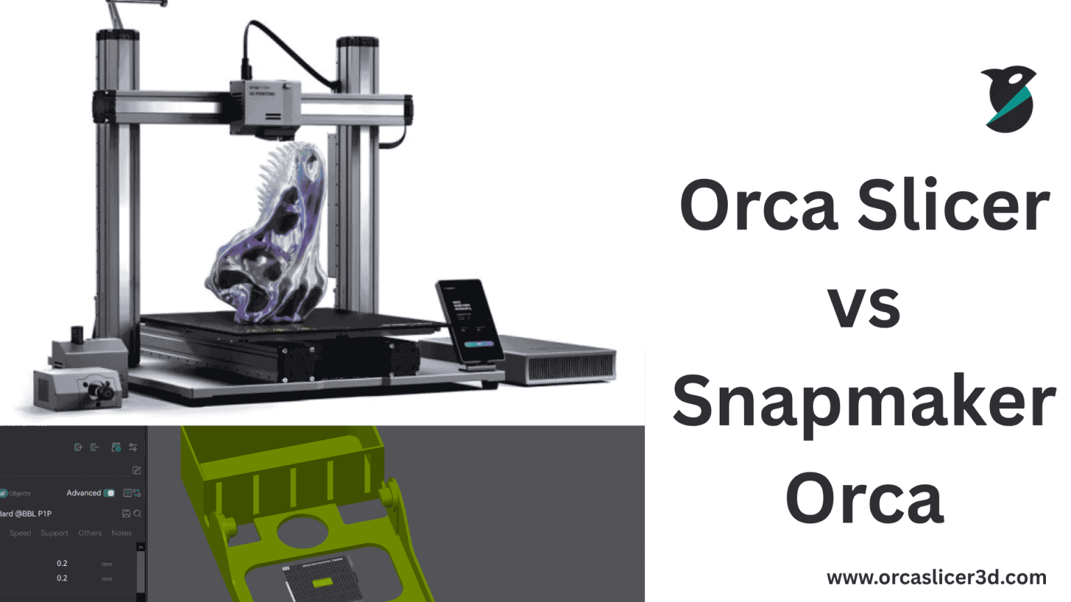 Orca Slicer Vs Snapmaker Orca